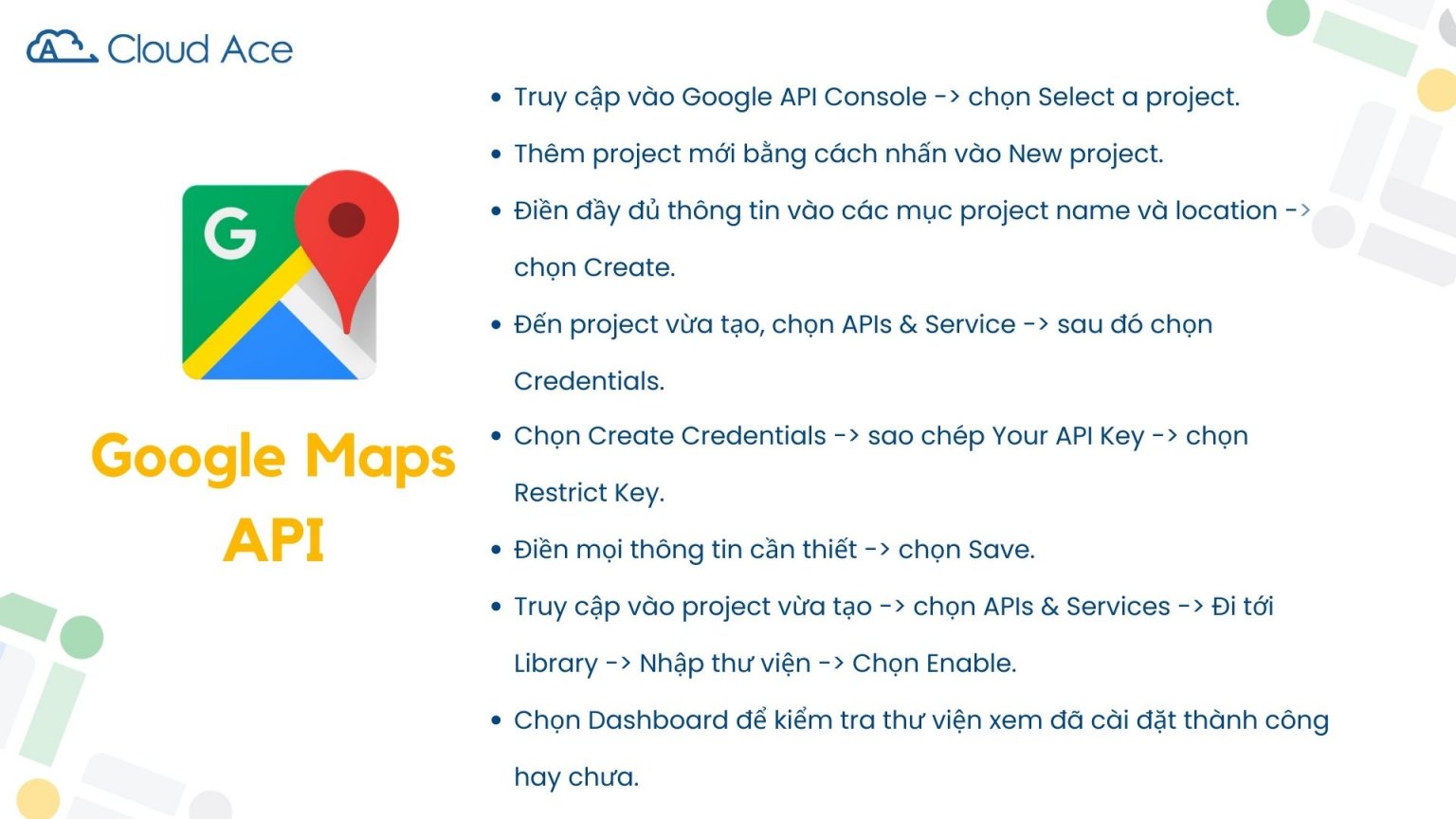Google Maps - Cập Nhật Và Tạo Google Maps API