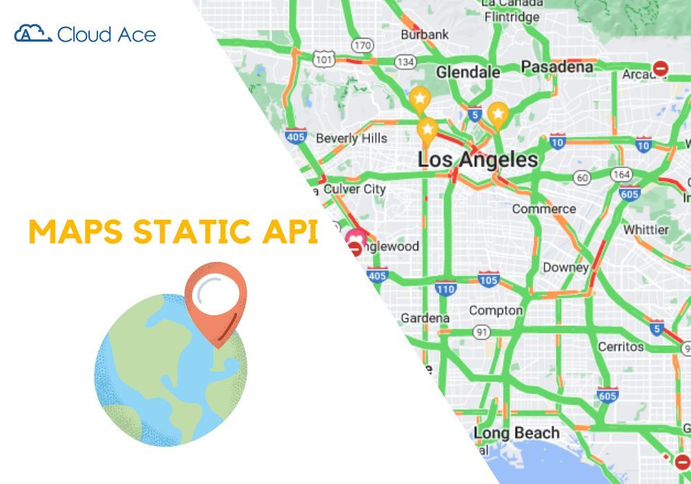 Google Maps Platform - Tìm Hiểu Về Maps Static API