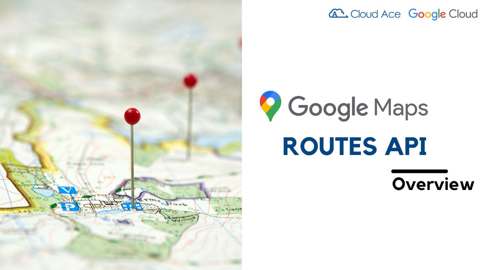 Google Maps Platform - Tìm Hiểu Về Routes API