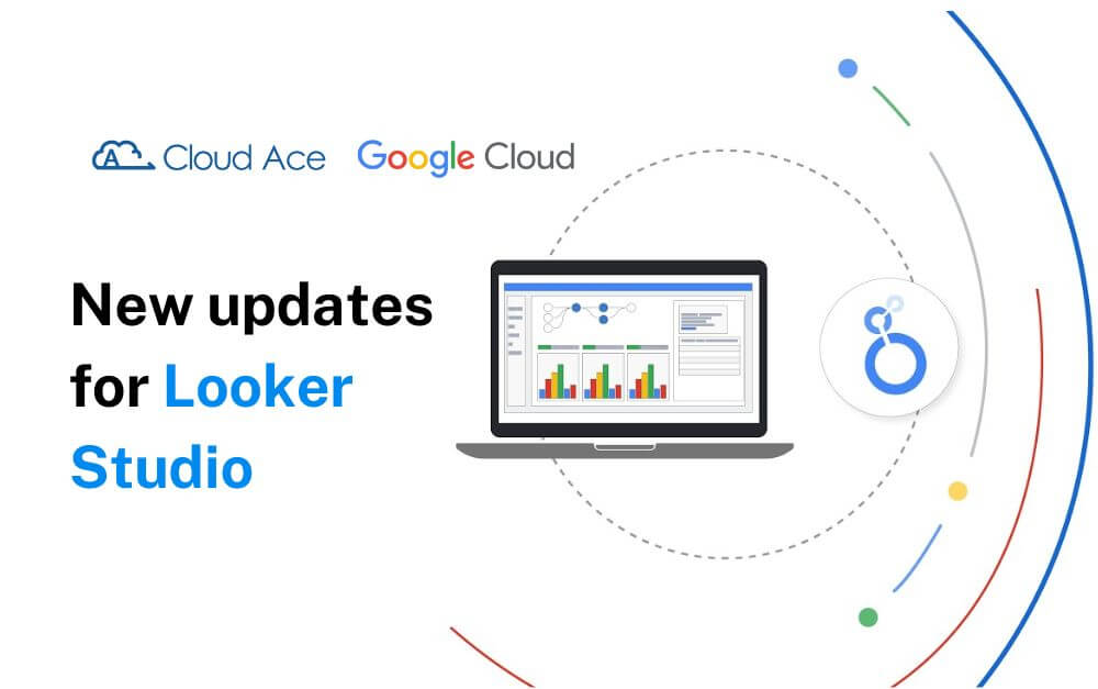 Các Cập Nhật Mới Trong Looker Studio